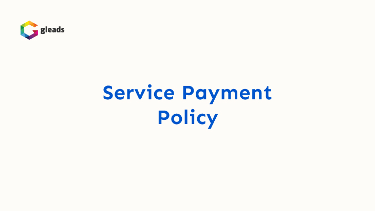 GLEADS Service Payment Policy - GLEADS